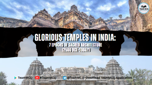 Glorious Temples in India: 7 Epochs of Sacred Architecture (2500 BCE ...